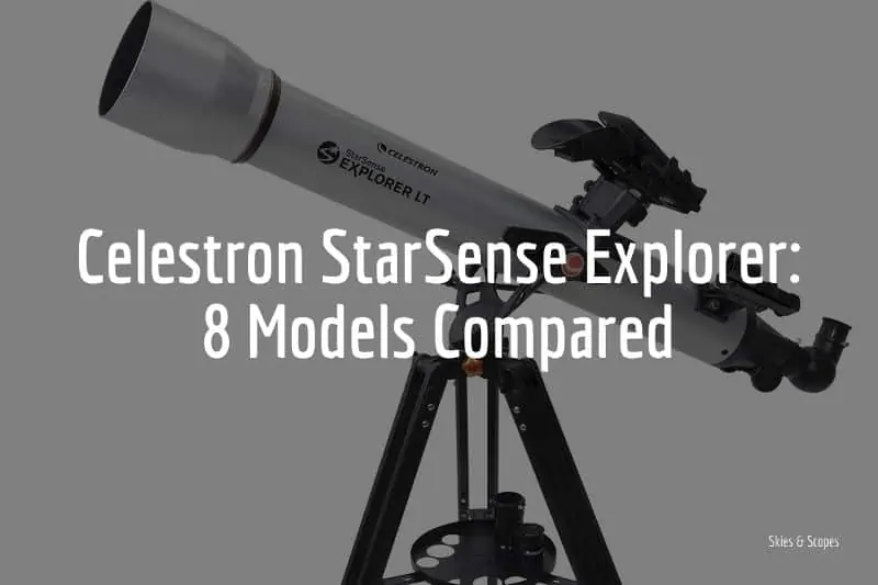 Celestron StarSense Explorer Telescopes: 8 Models Compared (2023)
