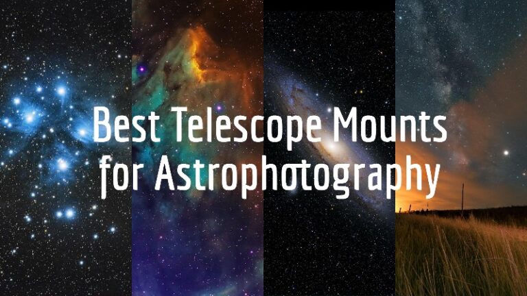 Best Telescope Mounts for Astrophotography (2025)