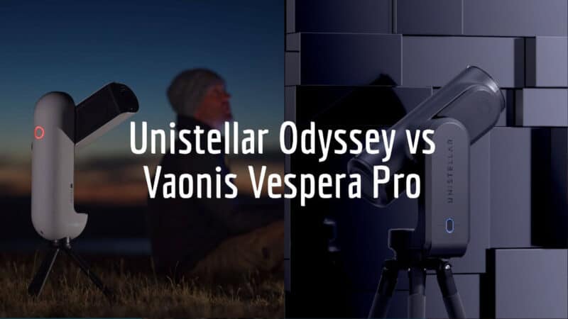 Vaonis Vespera Pro vs Unistellar Odyssey: Side-by-Side Comparison